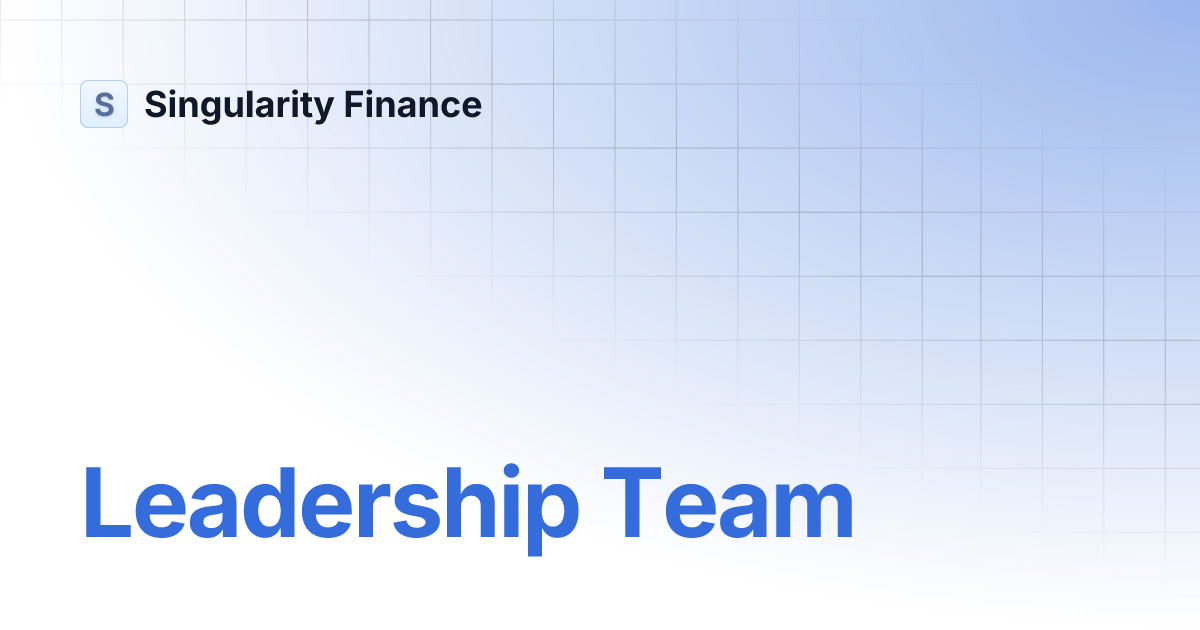 Leadership Team | Singularity Finance
